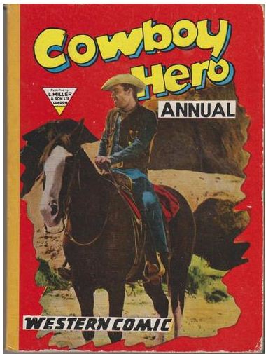 The Comic Book Price Guide For Great Britain - COWBOY HERO ANNUAL